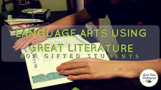 Gifted Language Arts Study using Great Literature